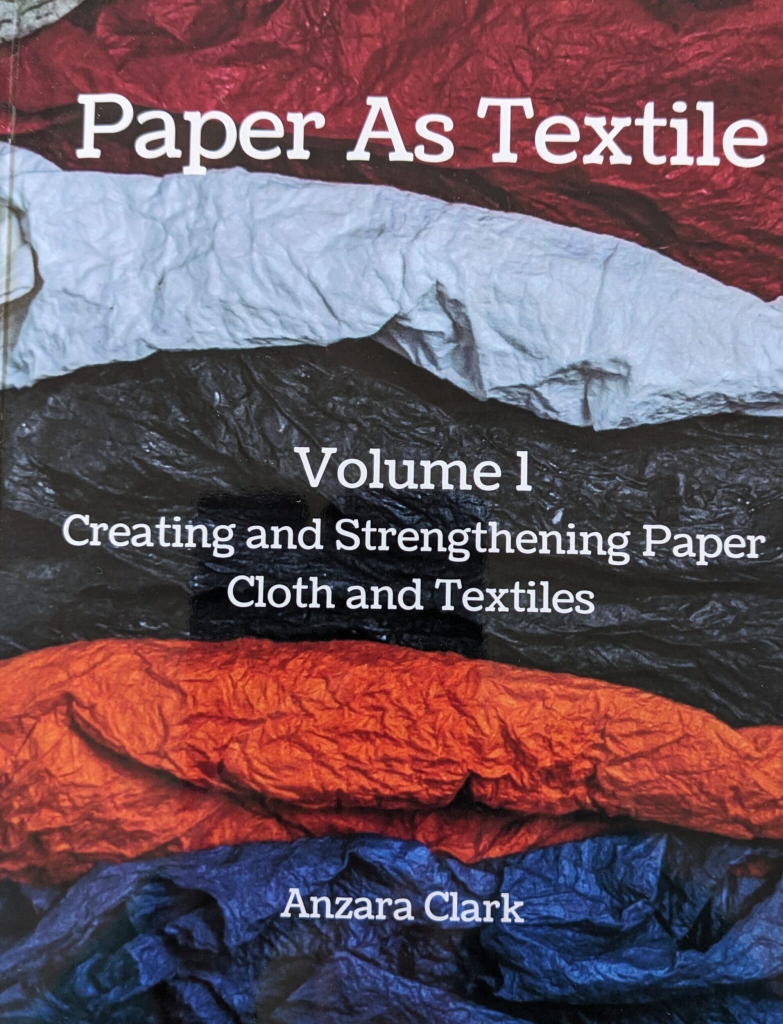 SDA Book Club: Paper as Textile reviewed by Zia Gipson | Surface Design ...